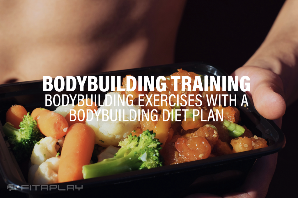 Bodybuilding training - bodybuilding exercises with a bodybuilding diet ...